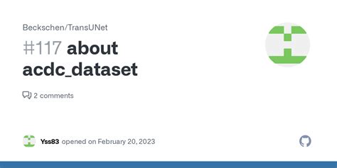 About Acdcdataset · Issue 117 · Beckschentransunet · Github