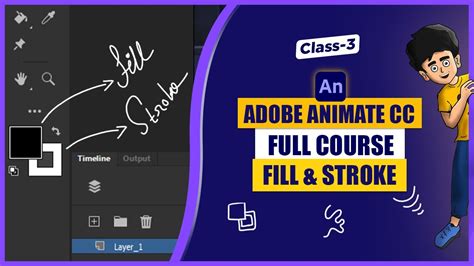 Adobe Animate Cc Bangla Tutorial Class 3 Fill And Stroke 2d Animation Course Bangla Youtube