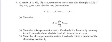 Solved 9 A Matrix A∈glnf Is A Permutation Matrix See