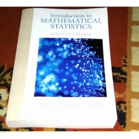 Introduction To Mathematical Statictics 7th Edition Hogg Mckean Kraig Shopee Malaysia