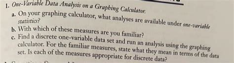 Solved 1 One Variable Data Analysis On A Graphing