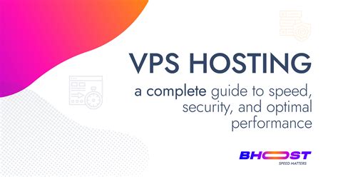 Vps Complete Guide To Speed Security And Optimal Performance Bhoost
