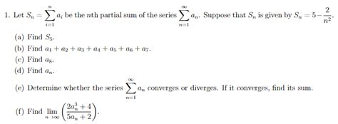 Solved Let Sn I Nai Be The Nth Partial Sum Of The Chegg Com