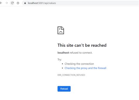 C Net Core Api Local Host Refused To Connect When Run Via
