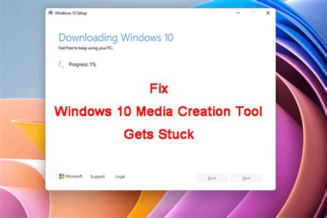 FIXED Windows Media Creation Tool Stuck MiniTool