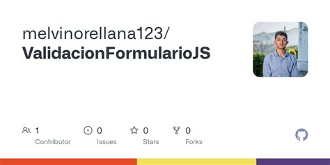 GitHub Melvinorellana123 ValidacionFormularioJS