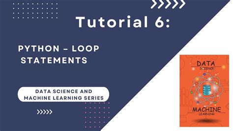 Ds Ml Tutorial 6 Python Loop Statements Youtube