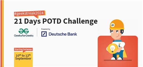 Geekstreak2024 Continuouslearning Codingjourney Problemsolving Geeksforgeeks Deutschebank