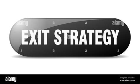 Exit Strategy Button Rounded Glass Sign Sticker Banner Stock Vector Image Art Alamy
