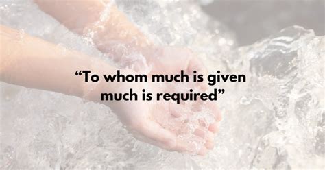 To Whom Much Is Given Much Is Required 3 Prayers Pray With Confidence