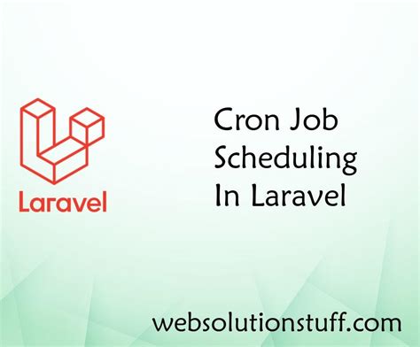Cron Job Scheduling In Laravel