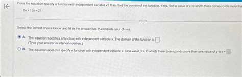 Solved Does The Equation Specify A Function With Independent