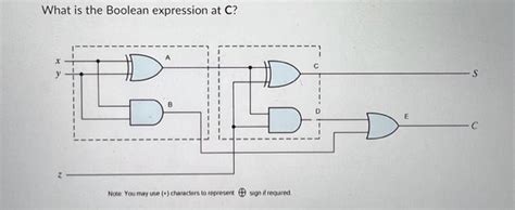 Solved What Is The Boolean Expression At C Note Youmay Use Chegg Com