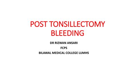 Post Tonsillectomy Bleeding Pptx