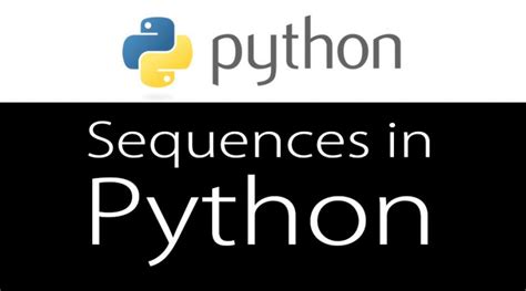 Sequences In Python Guide To Sequences In Python With Examples