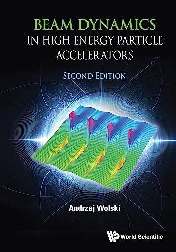 Beam Dynamics In High Energy Particle Accelerators 2nd Edition