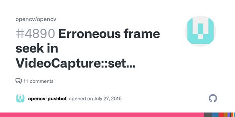 Erroneous Frame Seek In Videocaptureset Cappropposframescappropposmsec · Issue 4890
