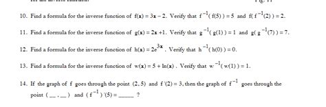 Solved 10 Find A Formula For The Inverse Function Of F X