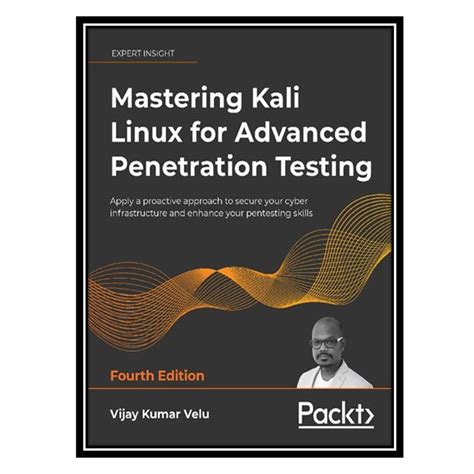 قیمت و خرید کتاب Mastering Kali Linux For Advanced Penetration Testing اثر Vijay Kumar Velu