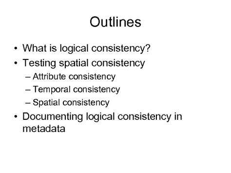 Logical Consistency February 24 2006 Geog 458 Map