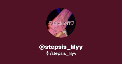 Stepsislilyy Twitter Tiktok Twitch Linktree