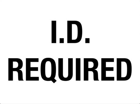 Id Required Sign