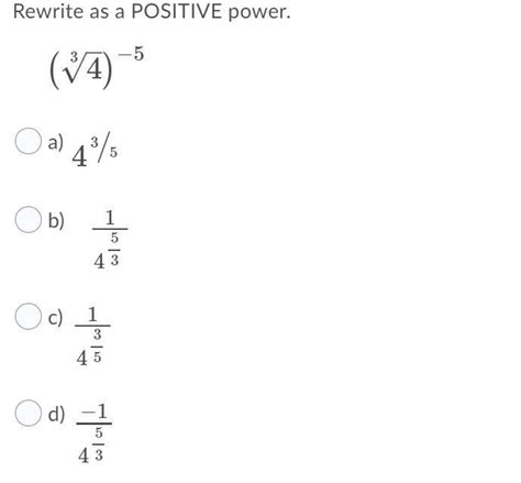 [grade 11 functions] rewrite as a positive power r askmath