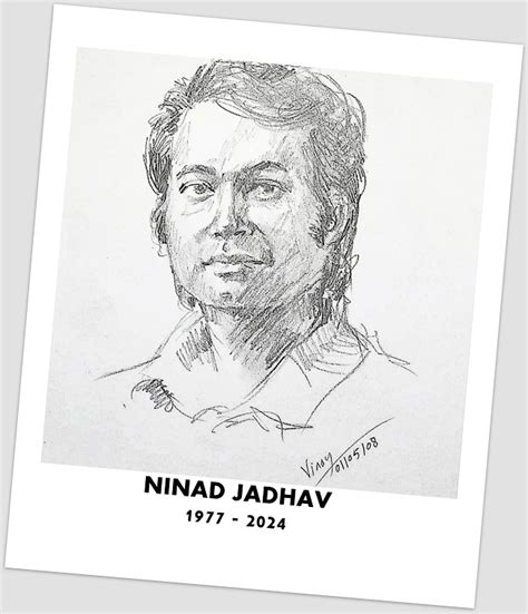 निनाद जाधव की प्रेमपूर्ण स्मृति में In Loving Memory Of Ninad Jadhav