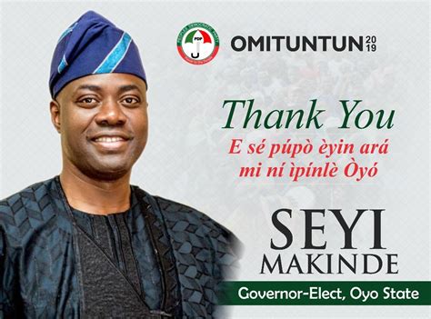 Adeniyi Ranti On Linkedin Have You Congratulate Our Able Governor Elect Ire De Fun Ipile Oyo