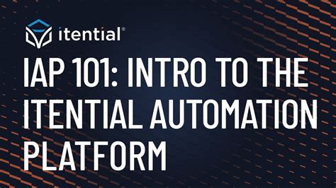 Introduction To The Itential Platform For Network Automation And Orchestration Youtube