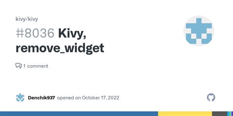 kivy remove widget · issue 8036 · kivy kivy · github