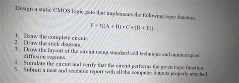 Solved Design A Static Cmos Logic Gate That Implements The