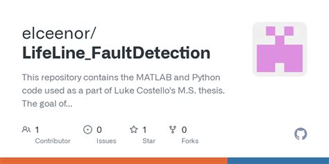 Github Elceenorlifelinefaultdetection This Repository Contains The