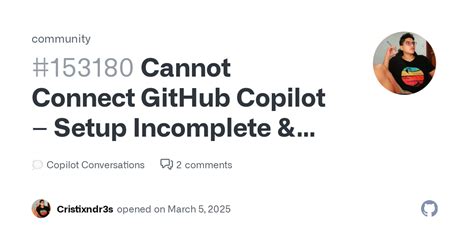 Cannot Connect Github Copilot Setup Incomplete And Token Error