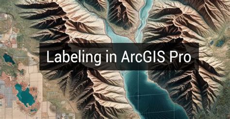 map labels in arcgis pro 5 tips and tricks gis geography