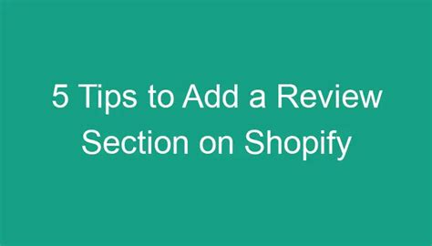 5 Tips To Add A Review Section On Shopify