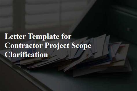 Letter Template For Contractor Project Scope Clarification Free Samples In PDF Letterin