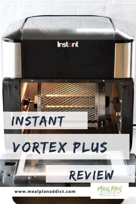 Instant Pot Vortex Review Meal Plan Addict