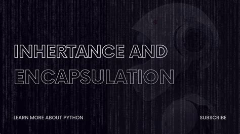 Inheritance And Encapsulation Youtube