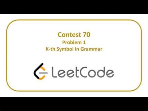 LeetCode 70 Problem 1 K Th Symbol In Grammar YouTube