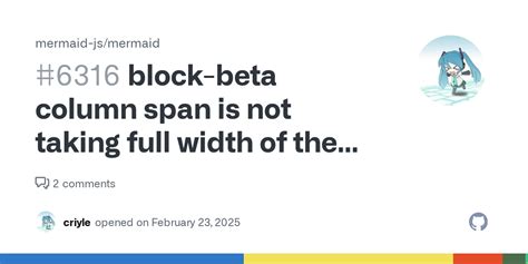 Block Beta Column Span Is Not Taking Full Width Of The Block · Issue