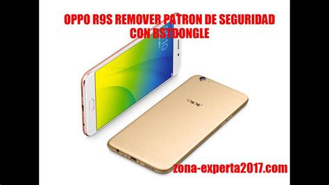 OPPO R9S REMOVER PATRON YouTube