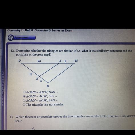 Which Theorem Or Postulate Proves The Two Triangles Are Similar The Diagram Is Not Drawn To
