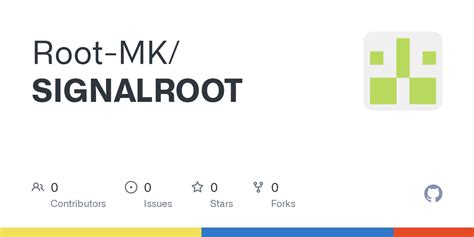 GitHub Root MK SIGNALROOT