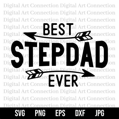Best Step Dad Ever Svg Fathers Day Cricut Cut File Etsy