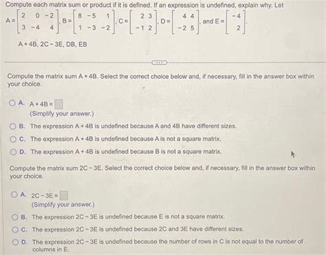Solved Compute Each Matrix Sum Or Product If It Is Defined Chegg Com