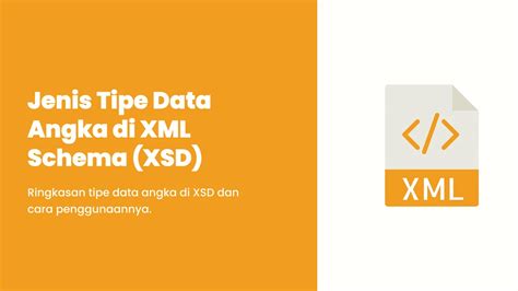Belajar Xml 100 Jenis Tipe Data Angka Di Xml Schema Xsd — Minarsih Tech