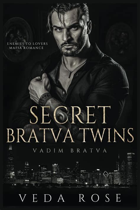 Secret Bratva Twins Enemies To Lovers Mafia Romance Vadim Bratva