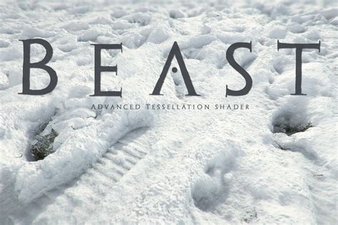 Beast Advanced Tessellation Shader Vfx Shaders Unity Asset Store