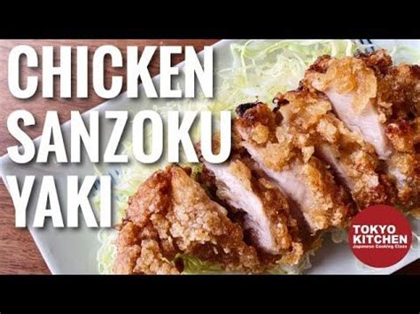 How To Make Chicken Sanzokuyaki How To Make Wagamama Chicken Katsu